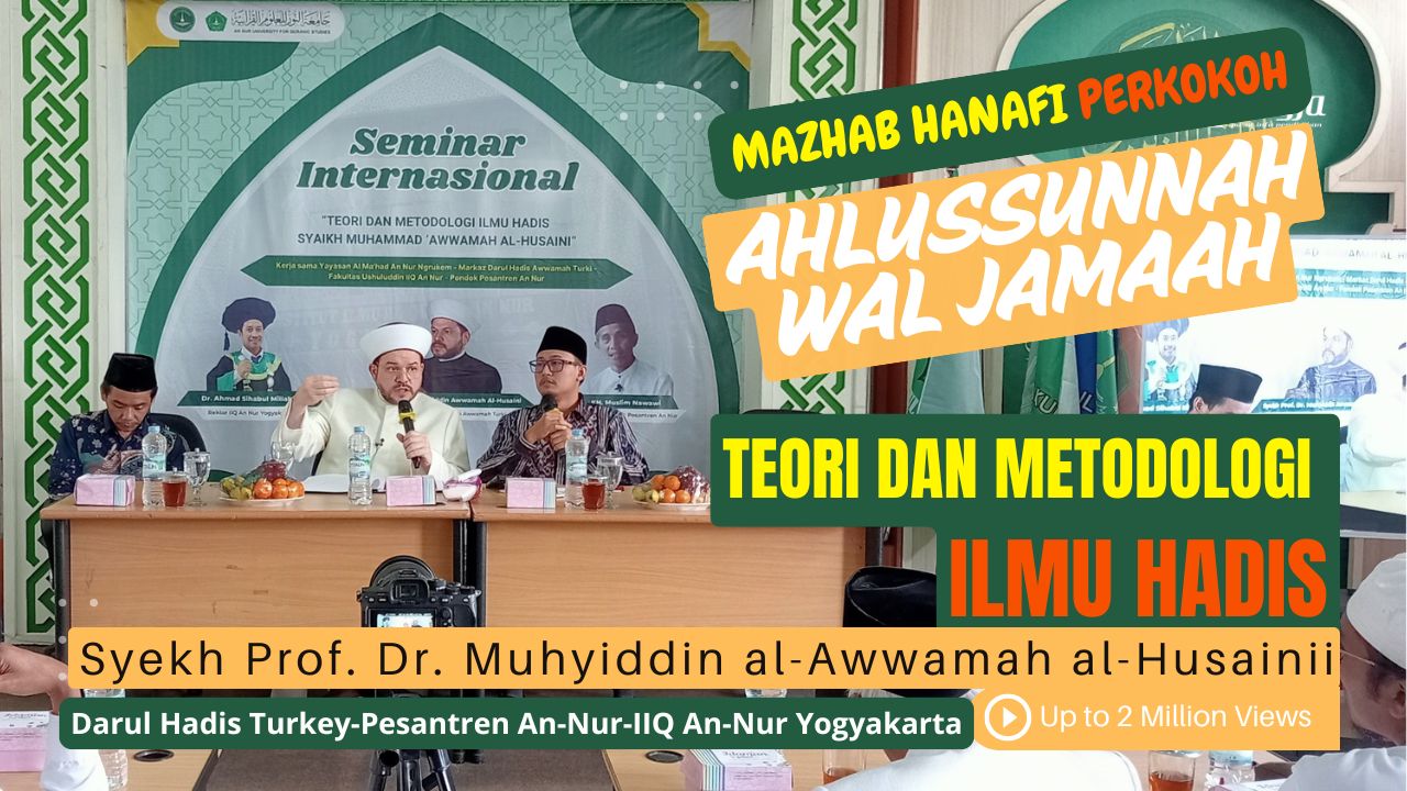Teori dan Metodologi Ilmu Hadis Prof Muhyiddin al Awwamah al Husaini ...
